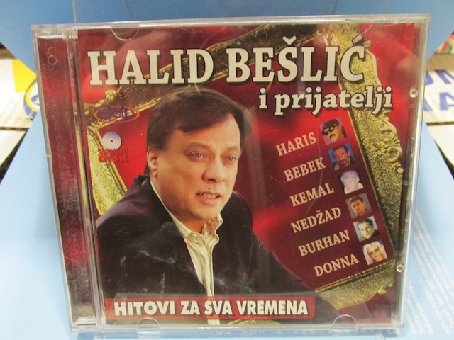 Halid Bešlić i Prijatelji ( Hitovi Za Sva Vremena )