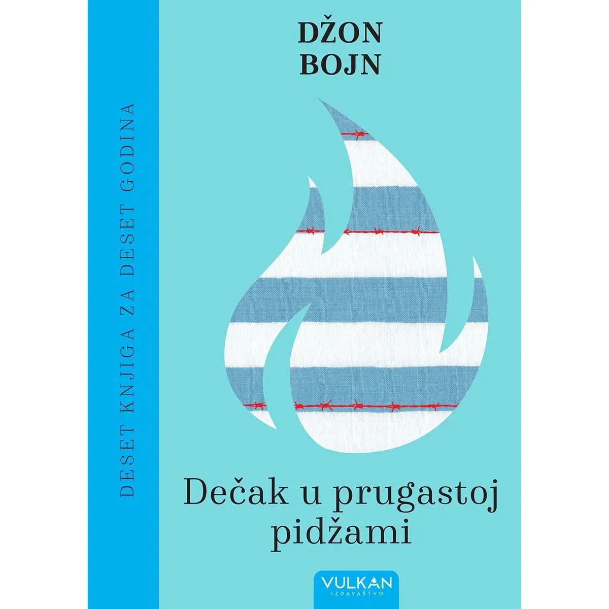 DEČAK U PRUGASTOJ PIDŽAMI (10 godina Vulkan izdavaštva)