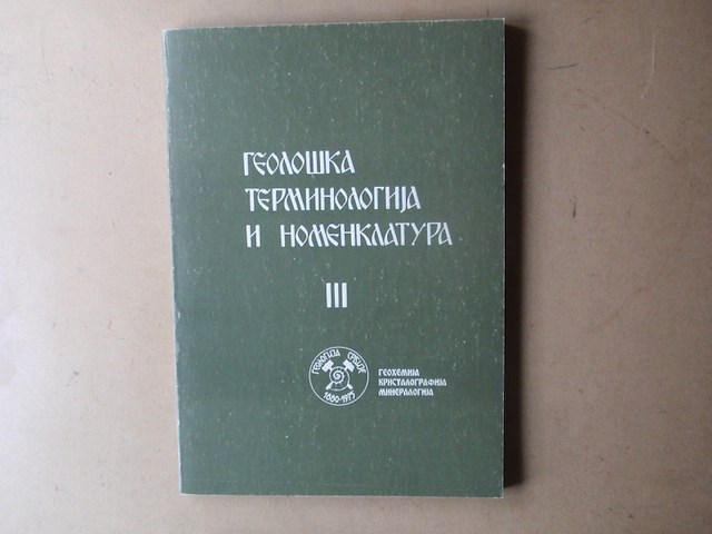 GEOLOŠKA TERMINOLOGIJA I NOMENKLATURA III