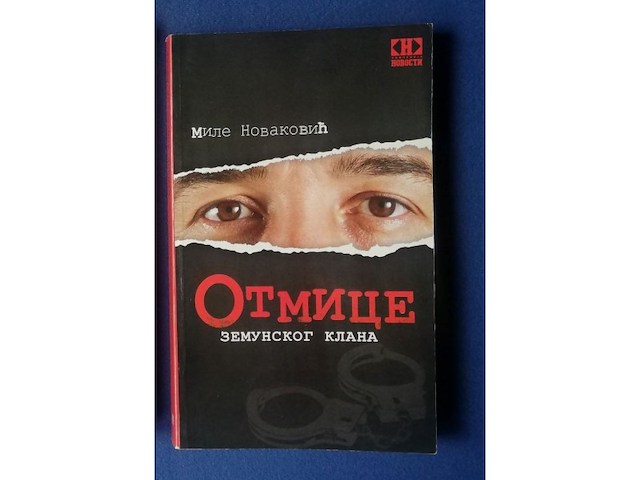 Otmice Zemunskog klana- Mile Novaković