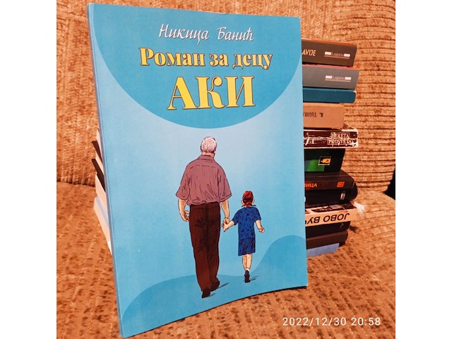 ROMAN ZA DECU AKI - Nikica Banić