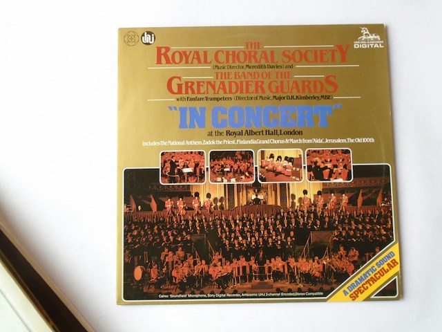 The Royal choral society, The band of the Grenadier