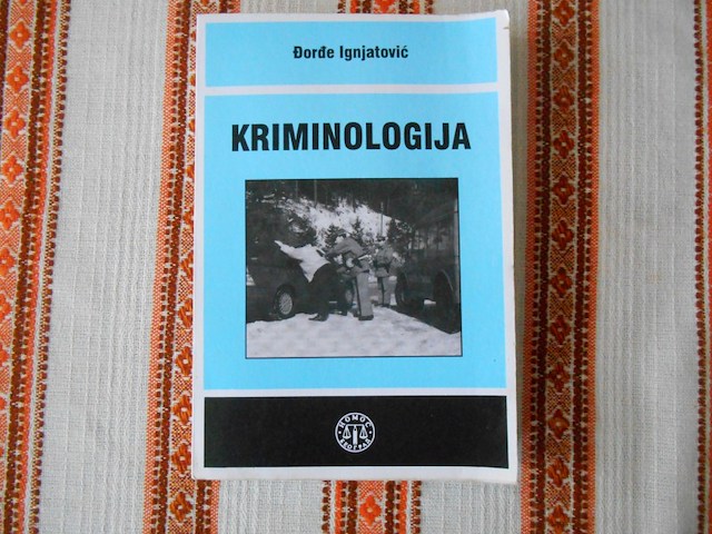 Đorđe Ignjatović - Kriminologija