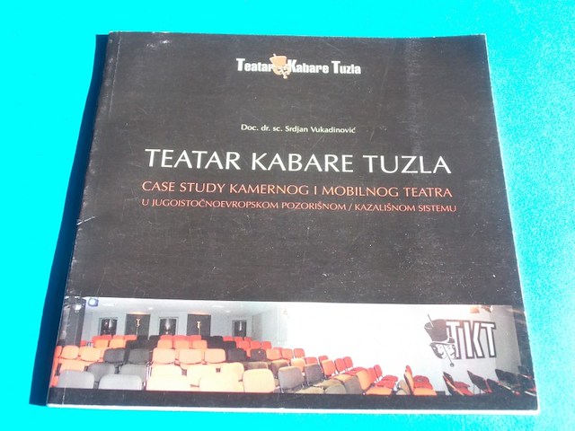 Teatar kabare Tuzla case study kamernog i mob. teatra