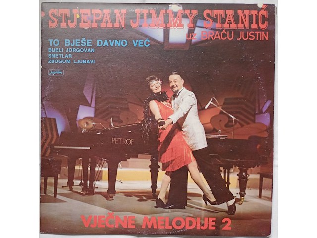 Stjepan Jimmy Stanic uz bracu Justin -Vjecne melodije 2