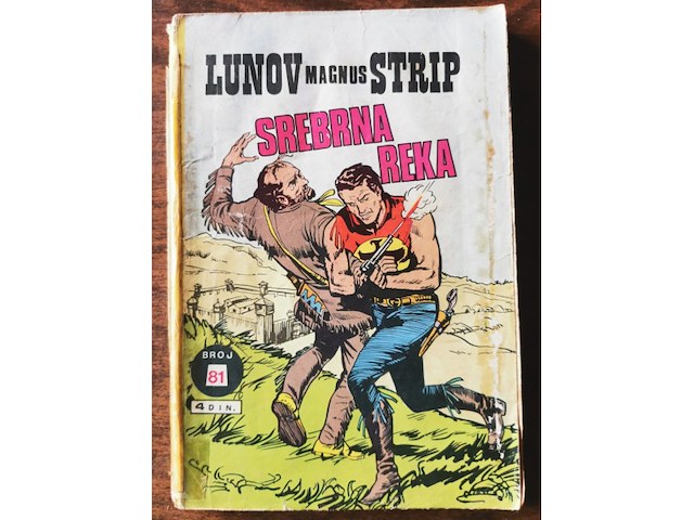 LUNOV MAGNUS STRIP LMS 81 - ZAGOR - SREBRNA REKA