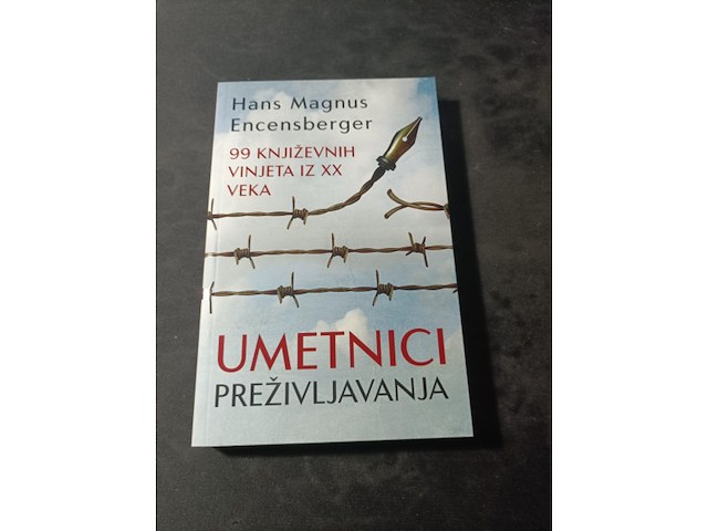 Umetnici preživljavanja - Hans Magnus Encensberger