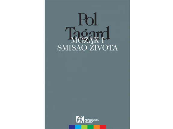 Mozak i smisao života - Pol Tagard