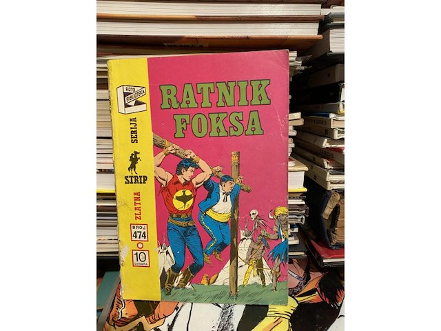 zlatna serija 474 - Ratnik Foksa - Zagor