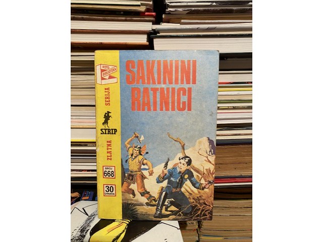 ZLATNA SERIJA 668 - Sakinini ratnici