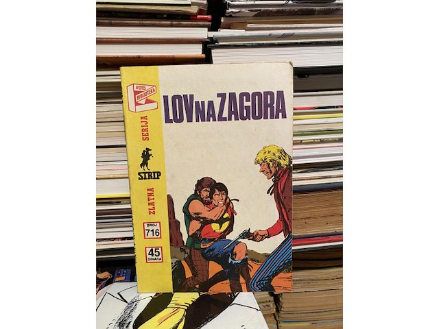 Zlatna serija 716 - Lov na Zagora - Zagor