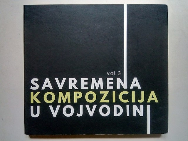 SAVREMENA KOMPOZICIJA U VOJVODINI, Vol. 3