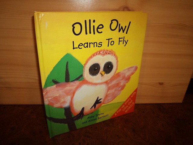 Ollie Owl Learns to Fly: A Pop-up Story with Ollie