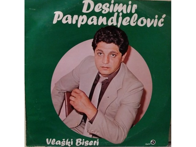 Desimir Parpandjelović – Vlaški Biseri