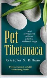 Pet Tibetanaca Od Christopher S. Kilham