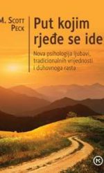 Put Kojim Se Ređe Ide Od Scott Peck