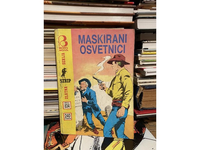 ZLATNA SERIJA 834 - MASKIRANI OSVETNICI - TEKS