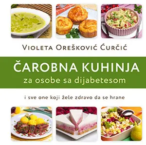 Čarobna kuhinja za osobe sa dijabetesom