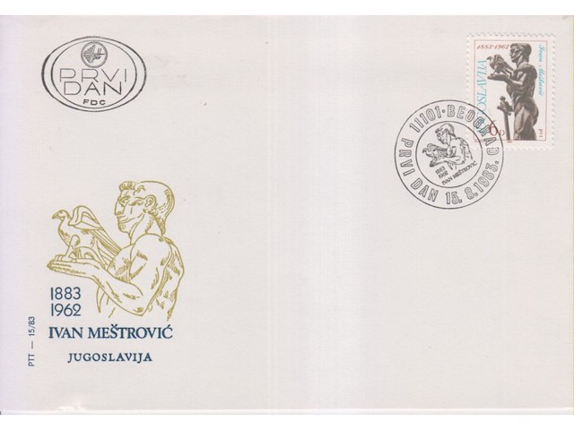 PRVI DAN / 1883-1962 IVAN MEŠTROVIĆ - kolekcionarski 83