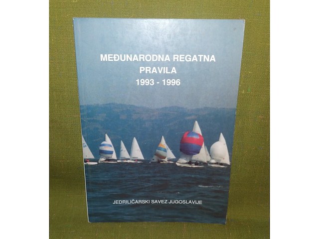 MEĐUNARODNA REGATNA PRAVILA 1993-1996