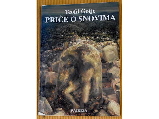 Teofil Gotje - Priče o snovima