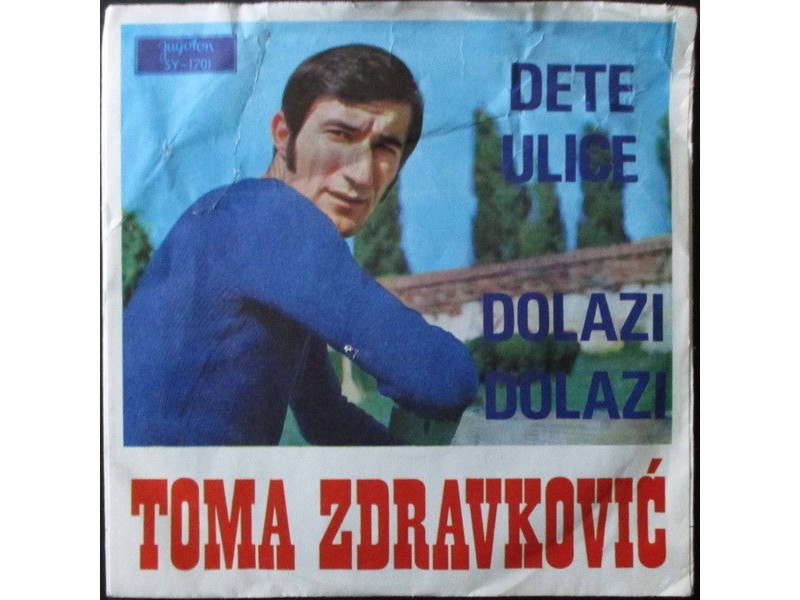 Toma Zdravkovic-Dete Ulice Singl SP (1970)