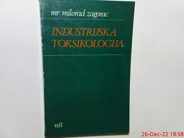 MR. MILORAD ZAGORAC - INDUSTRIJSKA TOKSIKOLOGIJA