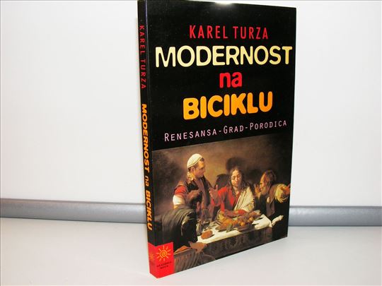 Modernost na biciklu Karel Turza