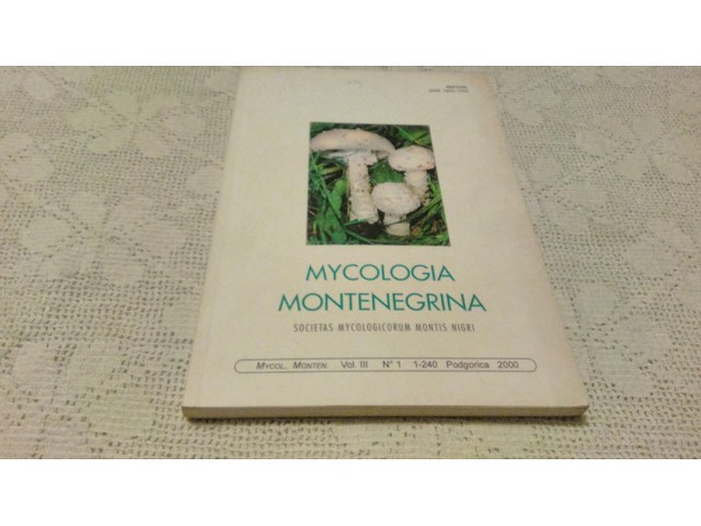 MYCOLOGIA  MONTENEGRINA,,VOL III