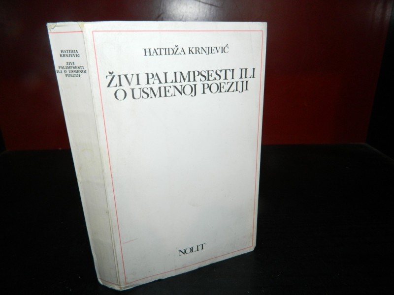 Živi palimpsesti ili o usmenoj poeziji, Hatidža Krnjevi