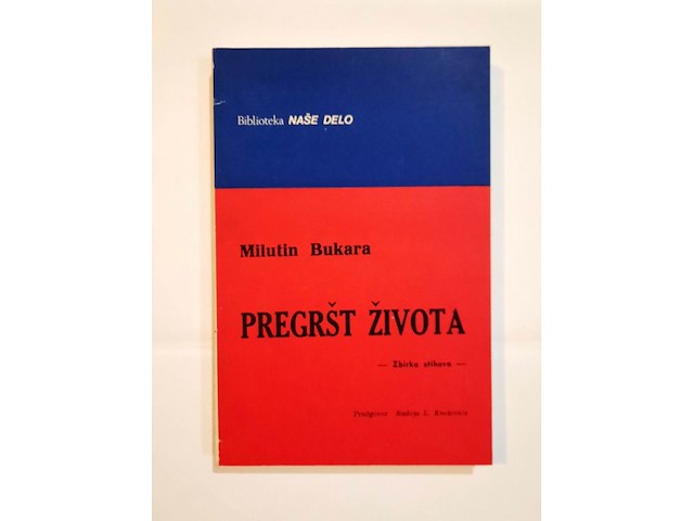 emigrant Milutin Bukara - Pregrst zivota