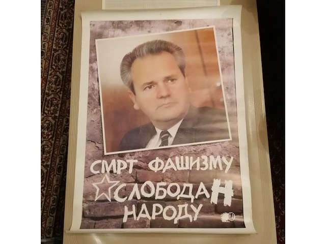 Slobodan Milošević - Smrt fašizmu sloboda narodu