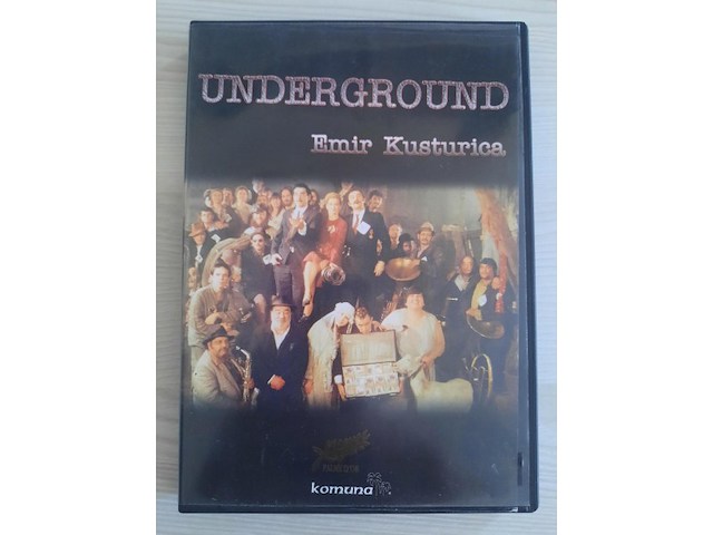 UNDERGROUND Emir Kusturica