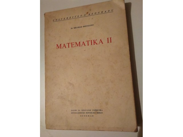 MATEMATIKA II  - dr Milorad Bertolino