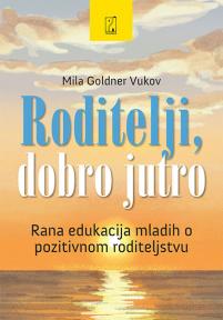 Roditelji, dobro jutro: Rana edukacija mladih o pozitivnom roditeljstvu