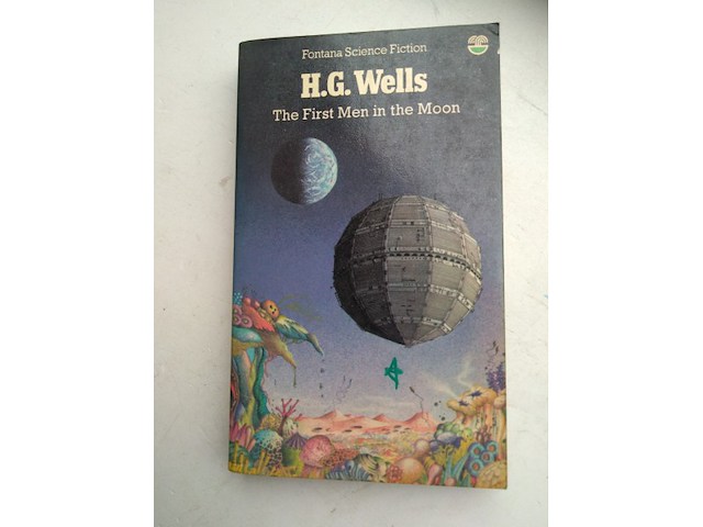 The First Men in the Moon - H. G. Wells