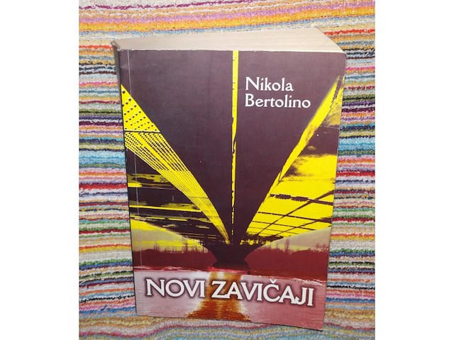 NOVI ZAVIČAJI - NIKOLA BERTOLINO