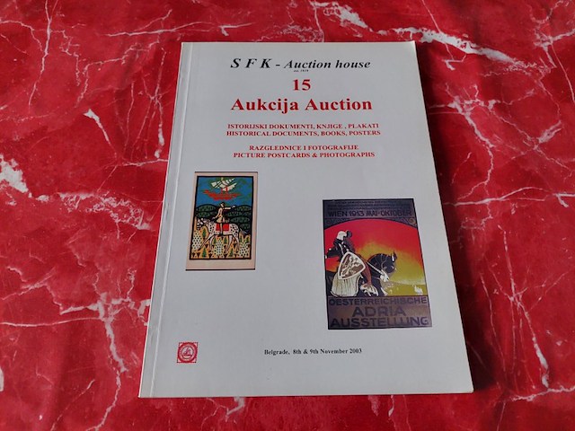 SRPSKI FILATELISTIČKI KLUB  AUCTION HOUSE 15 AUKCIJA