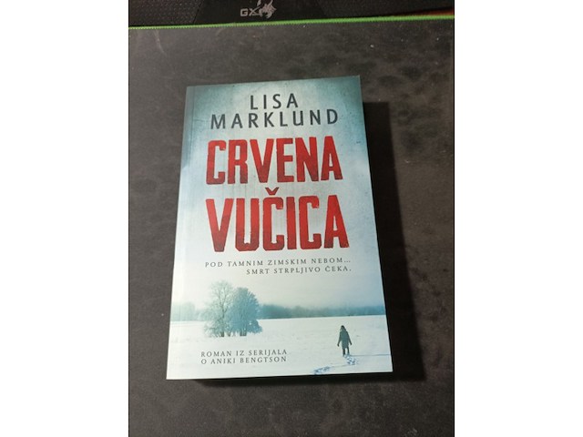 Crvena vučica - Lisa Marklund