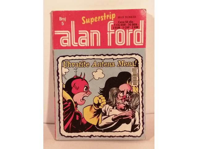 ALAN FORD Br.5  Uhvatite Antena Mena!