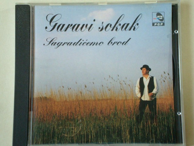 Garavi Sokak - Sagradićemo Brod