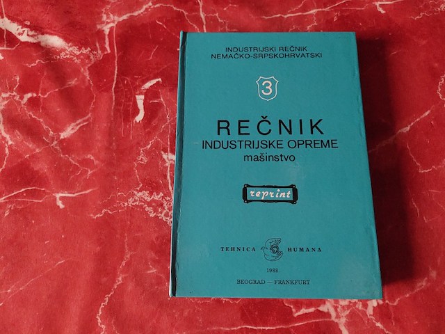 REČNIK INDUSTRIJSKE OPREME - MAŠINSTVO