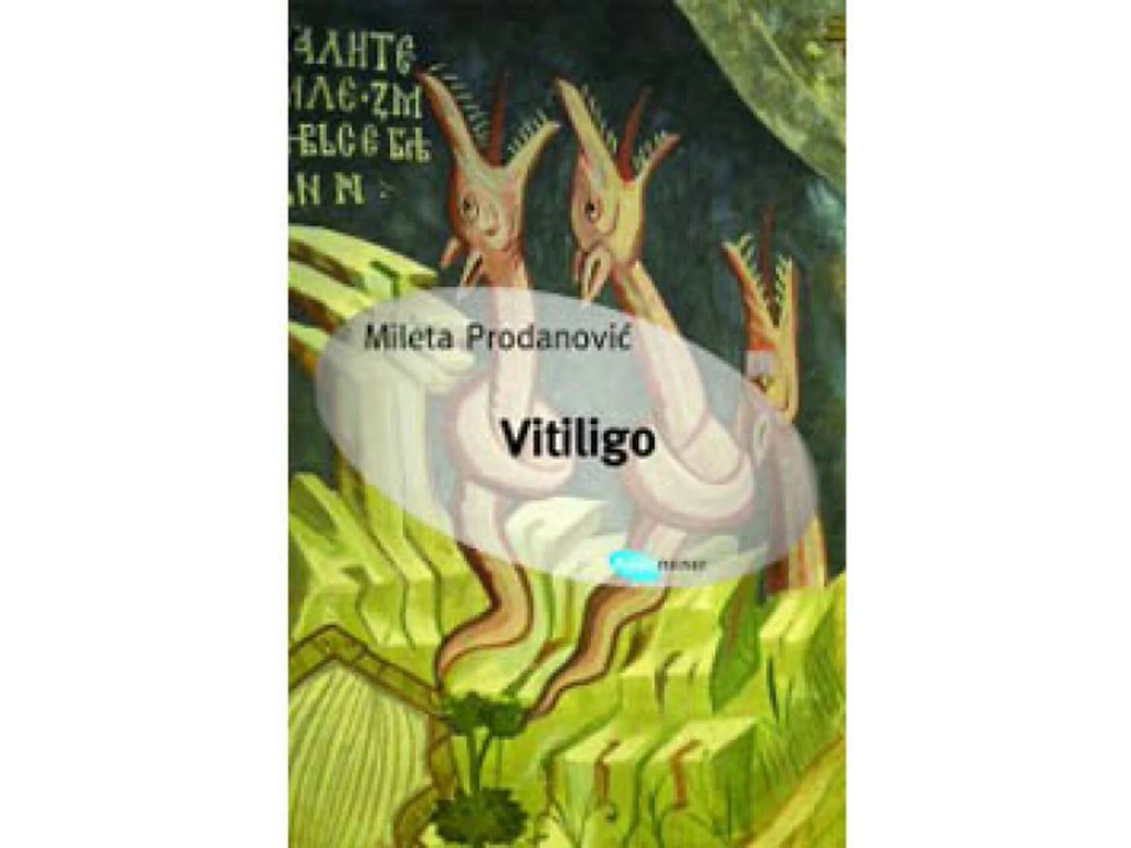 Vitiligo - Mileta Prodanović