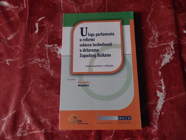 Uloga parlamenta u reformi sektora bezbednosti