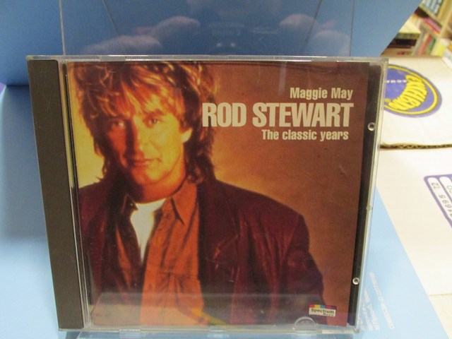 Rod Stewart - Maggie May - The Classic Years