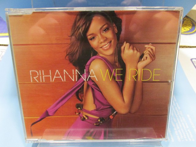 Rihanna - We Ride