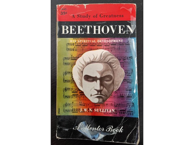Beethoven: His Spiritual Development - J. W. N. Sulliva