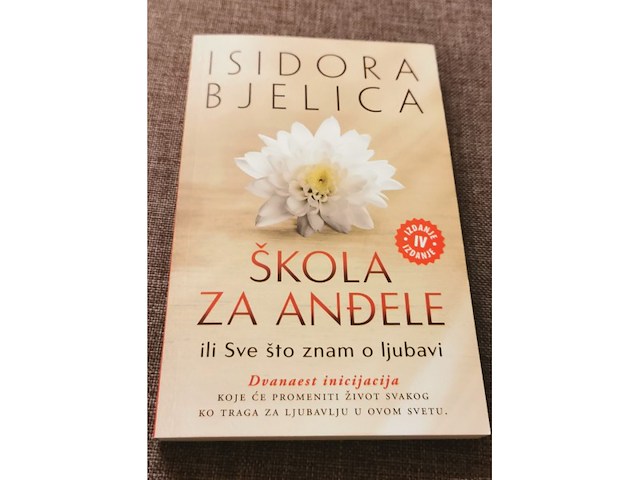 ŠKOLA ZA ANĐELE - Isidora Bjelica