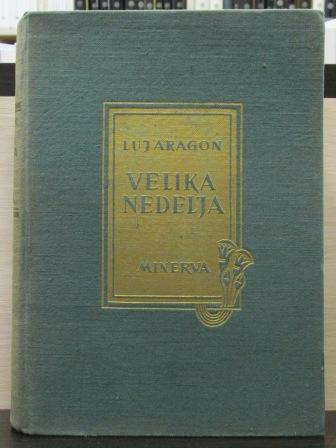 VELIKA NEDELJA – LUJ ARAGON