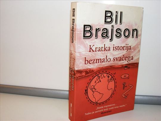 Kratka istorija betmalo svačega - Bil Brajson
